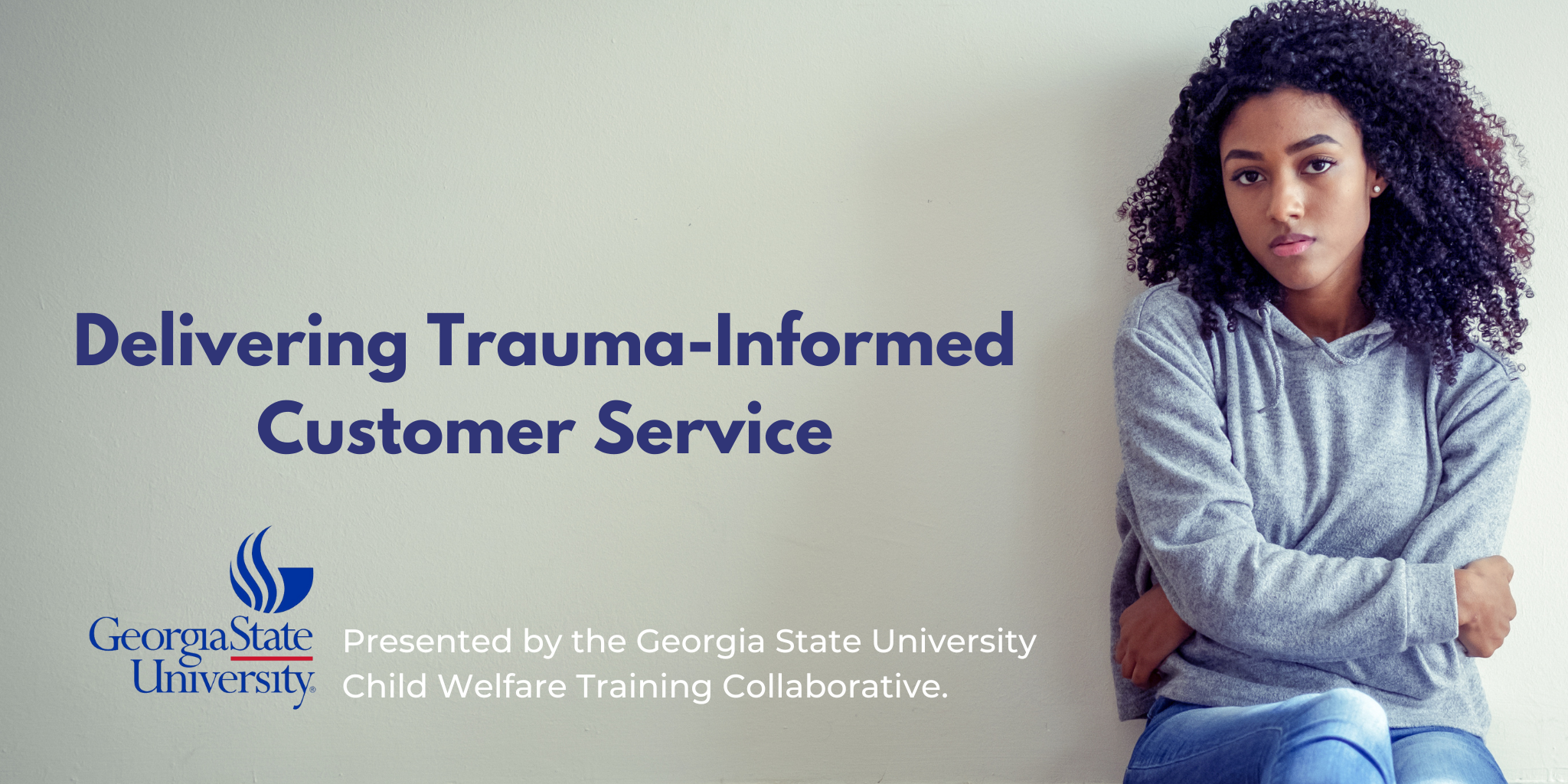 Delivering Trauma Informed Customer Service - Cobb Collaborative